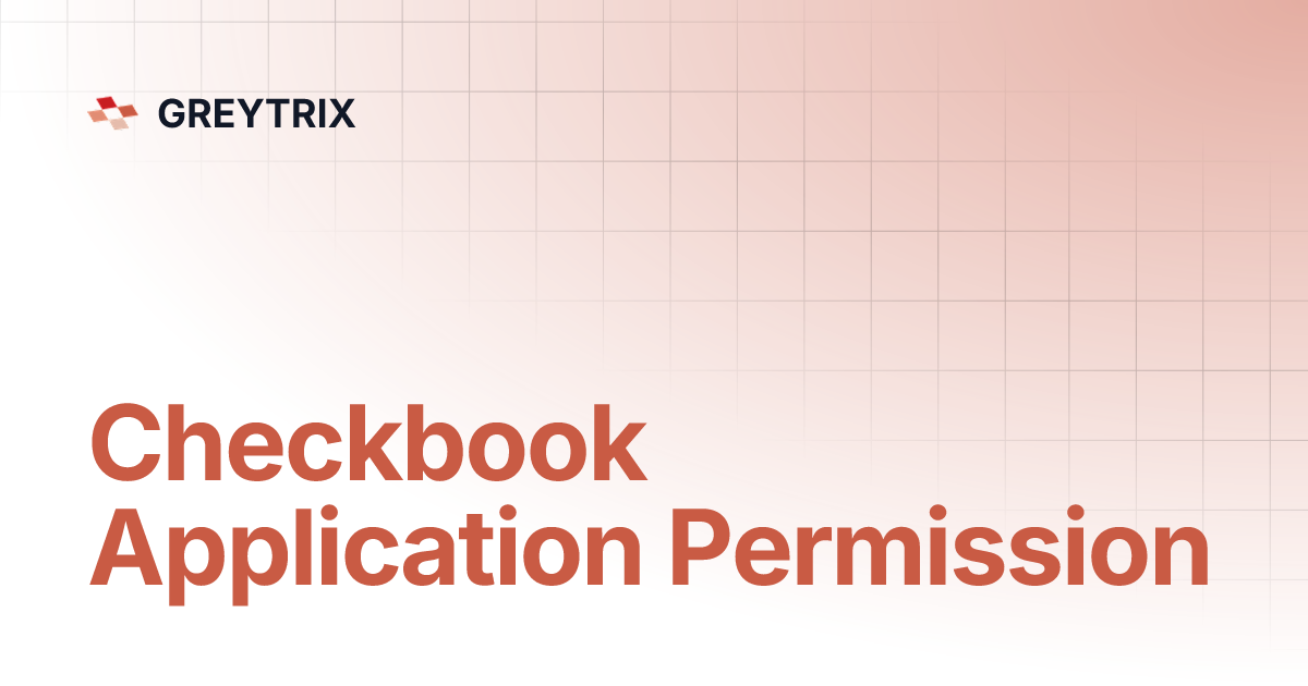 Checkbook Application Permission | GREYTRIX