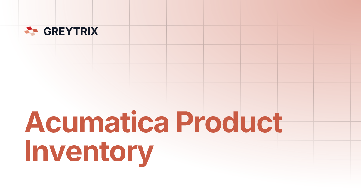 Acumatica Product Inventory | GREYTRIX